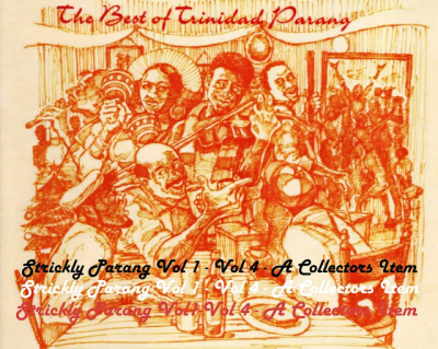 Island Vybe! Site - Strickly Parang Vol 1-4: The Best of Trinidad Parang